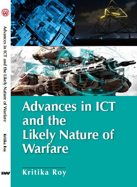 Advances in ICT and the Likely Nature of Warfare – CLAWS