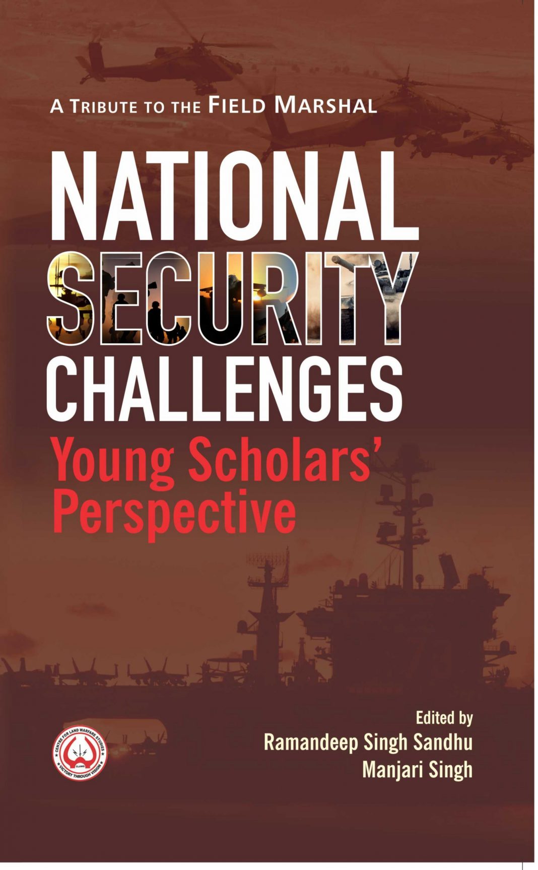 National Security Challenges: Young Scholars’ Perspective – CLAWS