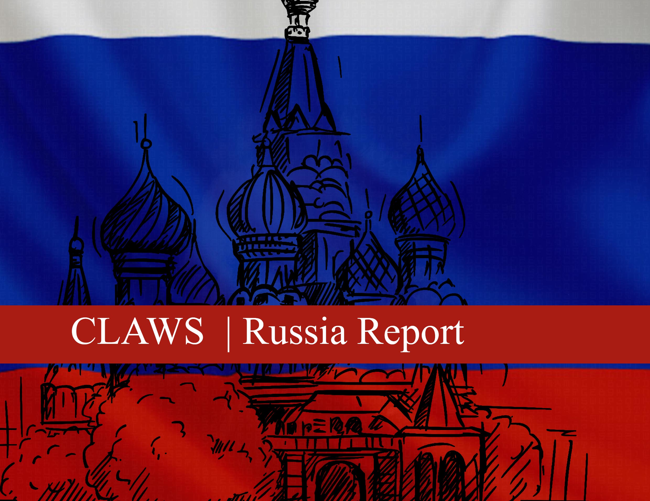 CLAWS Russia Newsletter | 1 – 30 June 2025 – CLAWS