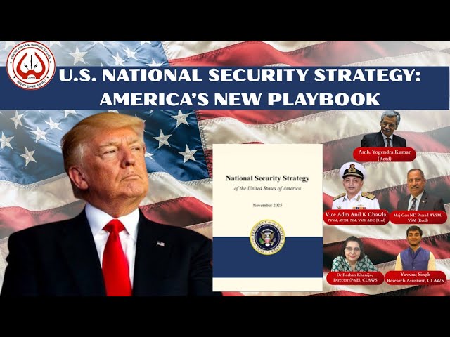 U.S. National Security Strategy: America’s New Playbook – CLAWS